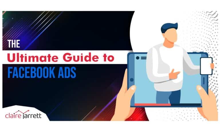 The Ultimate Guide to Facebook Ads
